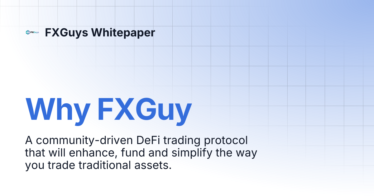 Why FXGuy | FXGuys Whitepaper