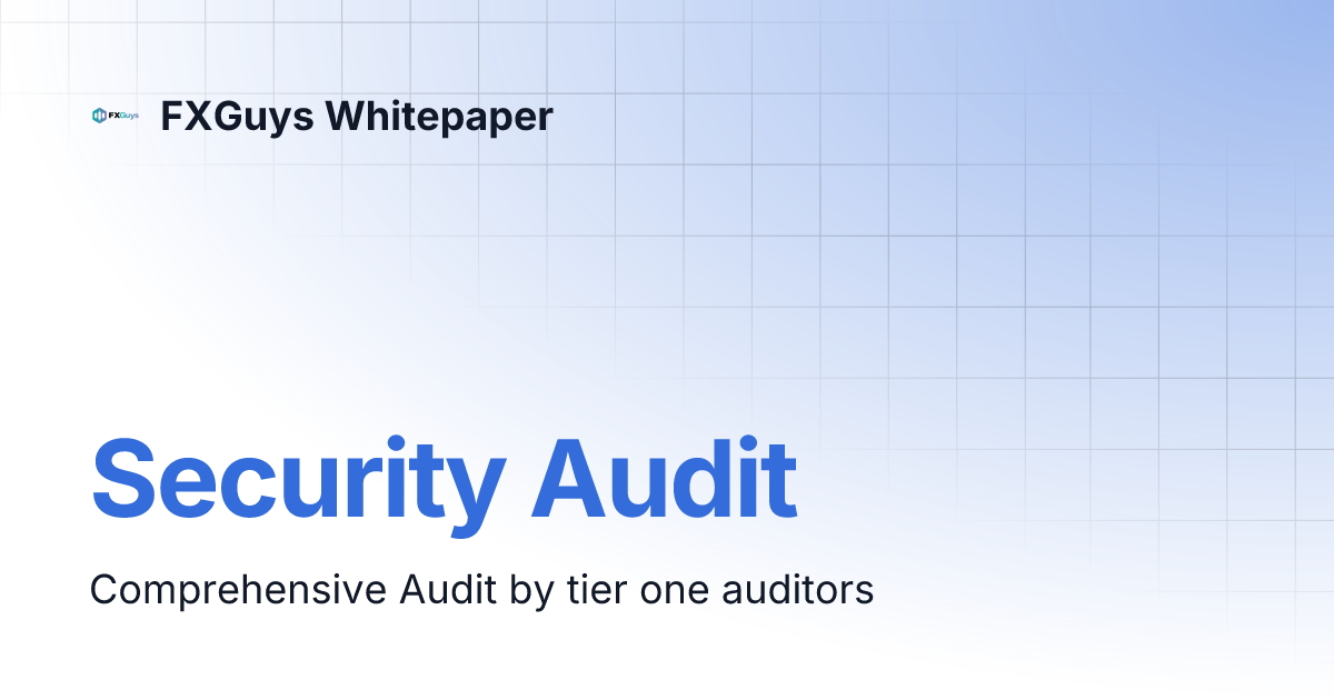 Security Audit | FXGuys Whitepaper